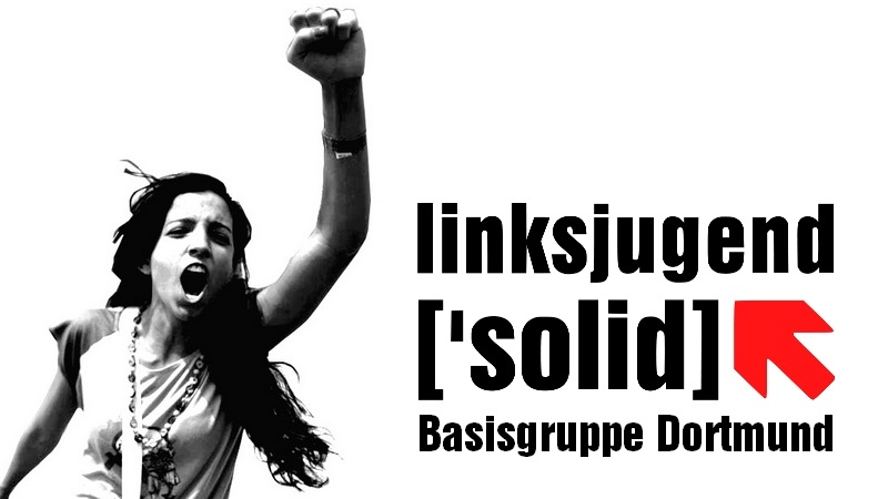 linksjugend ['solid] Dortmund: Termine und Aktionen