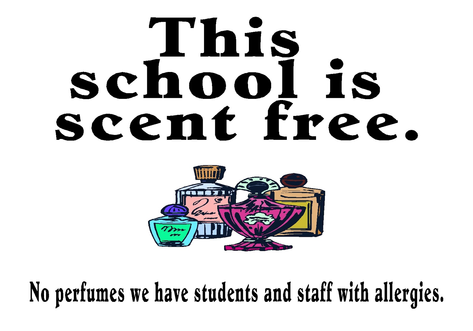 Free Posters and Signs: School is Scent Free