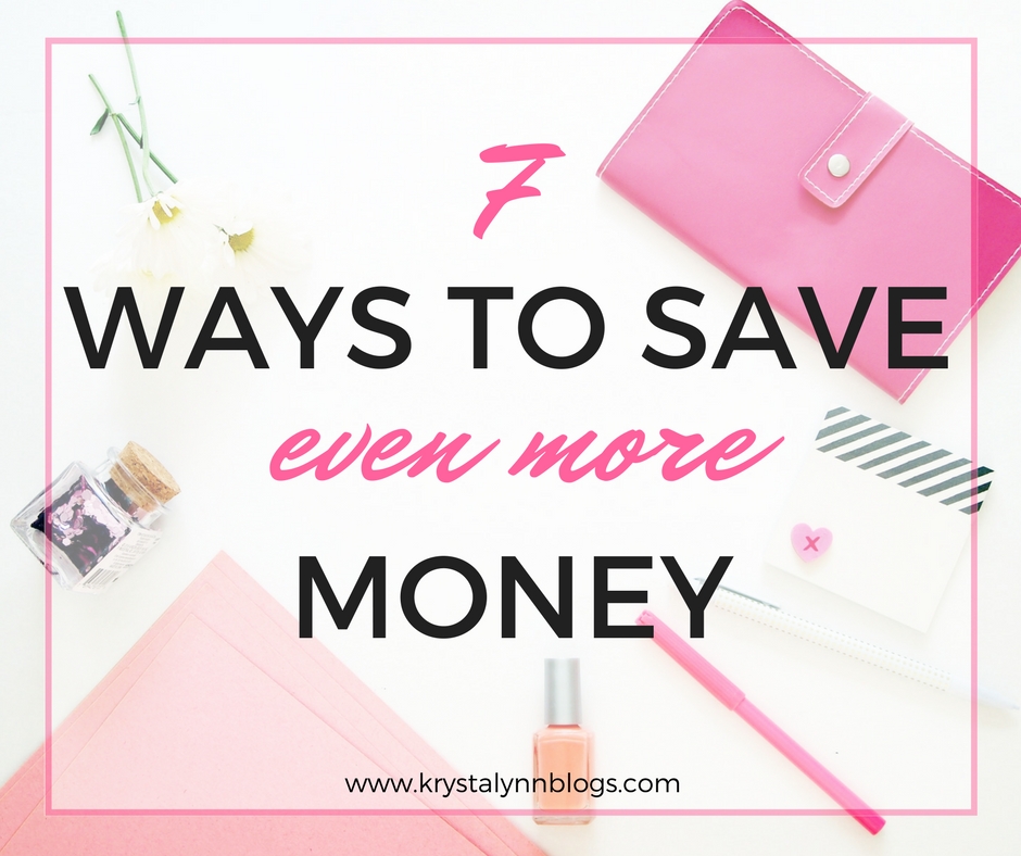 7 Ways to Save Even More Money