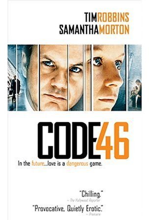 Tips from Chip: Movie – Code 46 (2003)