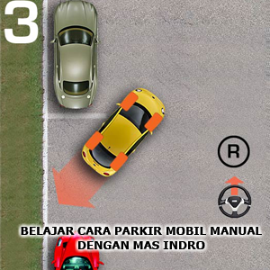 TIPS TEHNIK: Cara Parkir Paralel Mudah Untuk Mobil Manual