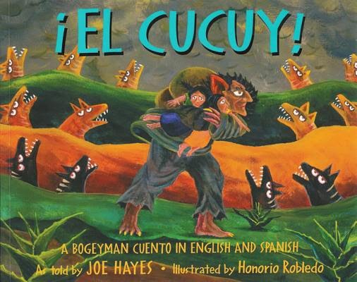 De Colores: The Raza Experience in Books for Children: ¡El Cucuy! A ...