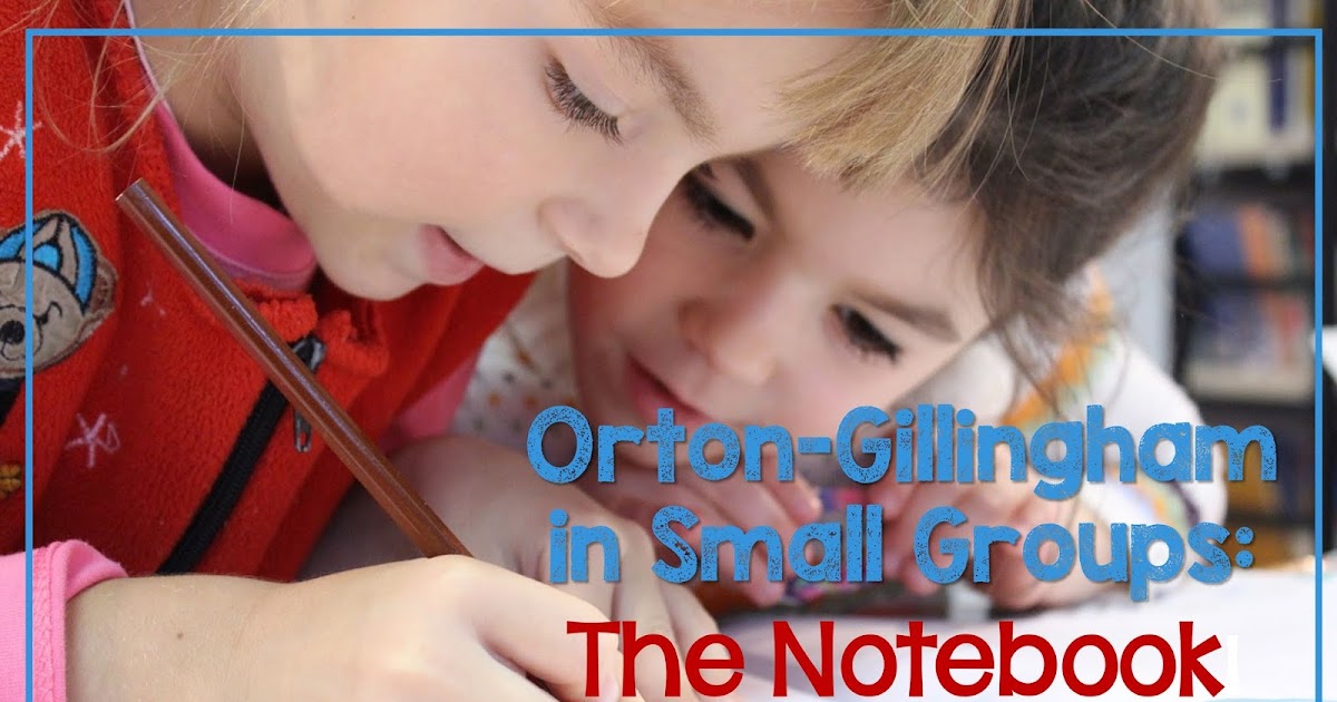 Orton-Gillingham in Small Groups:The All Important Notebook | This ...