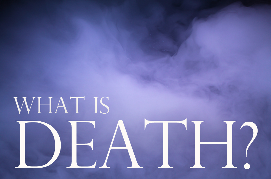 LOGOUT: TYPES OF DEATH