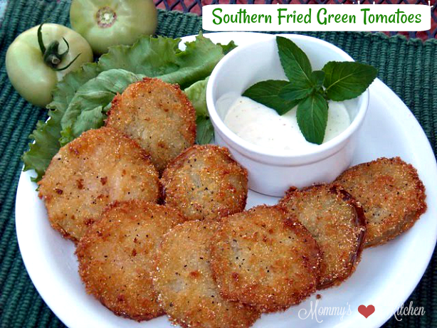 Southern Fried Green Tomatoes — Mommy's Kitchen