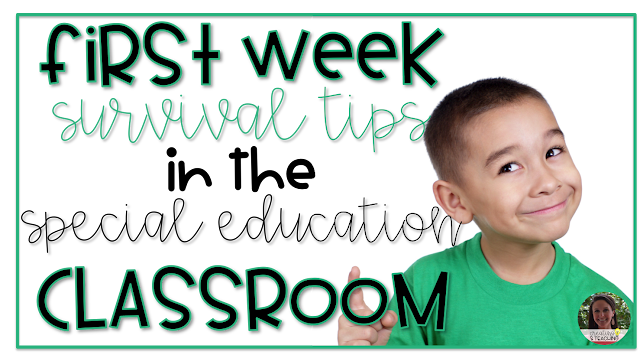 Tips for the 1st Week in Special Ed | creating & teaching