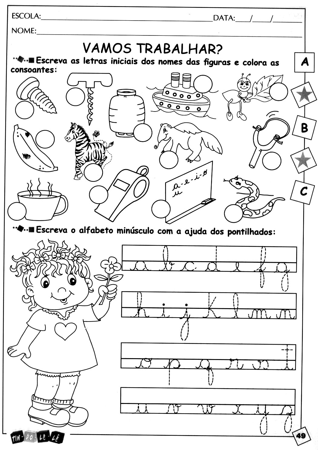 Professora Pamella Magalhães: Atividades de Língua Portuguesa - 1º Ano Professora Pamella Magalhães: Atividades de Língua Portuguesa - 1º Ano