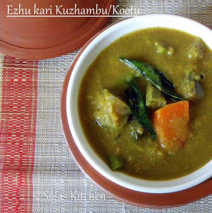 Sujas Kitchen: Ezhu Kari Kuzhambu/Kootu