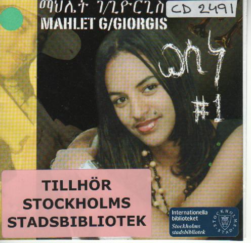 my passion for ethiopian music ...: Mahlet G/Giorgis - Wesine [2008 ...