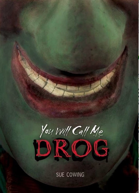 The O.W.L.: Interview: Sue Cowing - You Will Call Me Drog +GIVEAWAY
