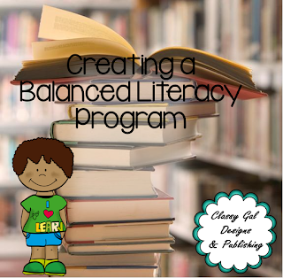 Classy Gal Designs and Publishing: 7 Ways to Create a Balanced Literacy ...