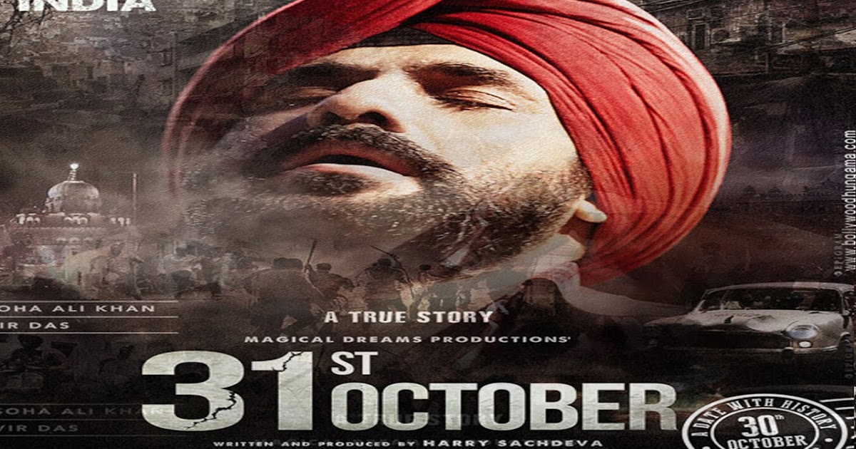 31st October Movie (2016) Full Cast & Crew, Release Date, Story ...