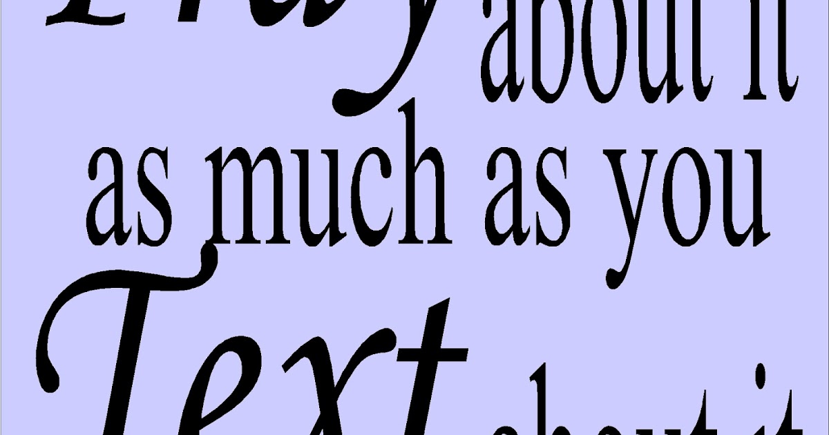 Pray About It as Much as You Text About It Printable Tags
