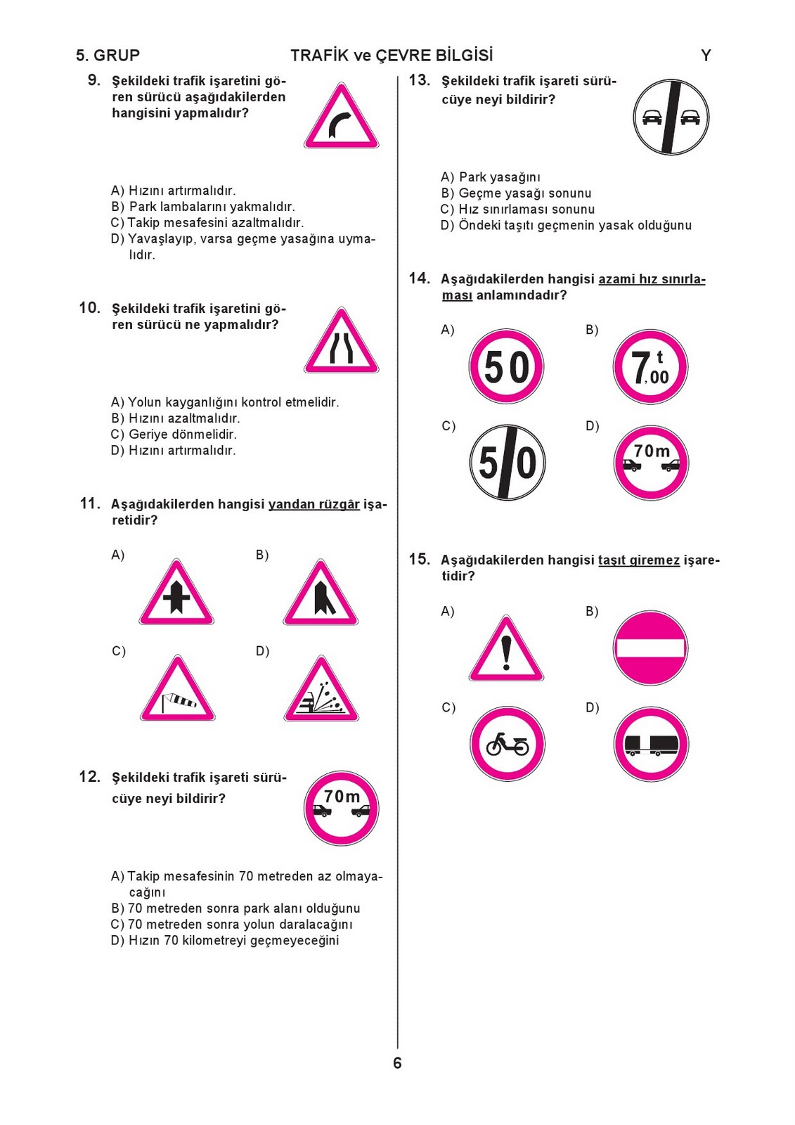 Özel Direksiyon Hocası: EHLİYET SINAV SORULARI -1