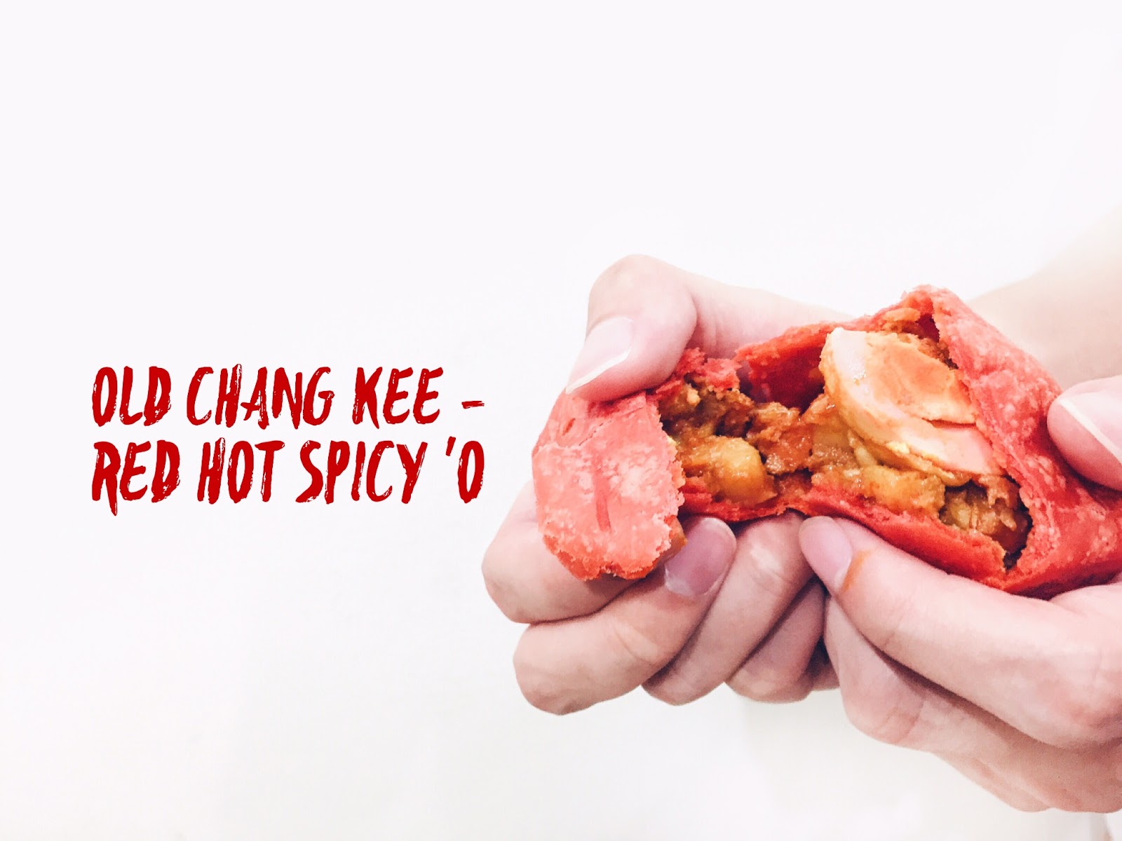 [Food Review] Old Chang Kee RED HOT SPICY 'O - Does it burn tongues ...