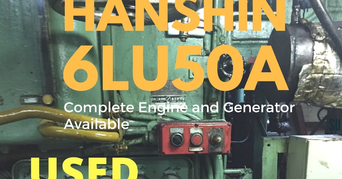 HANSHIN 6LU50A | Ship Machinery | Used Recondition