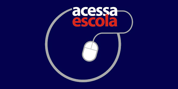 Acessa Escola - O que é, como é, o que pode e o que não pode - Blog do Greg