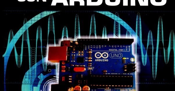 30 PROYECTOS CON ARDUINO(PDF) | MUNDO LIBRO 2.0 PDF