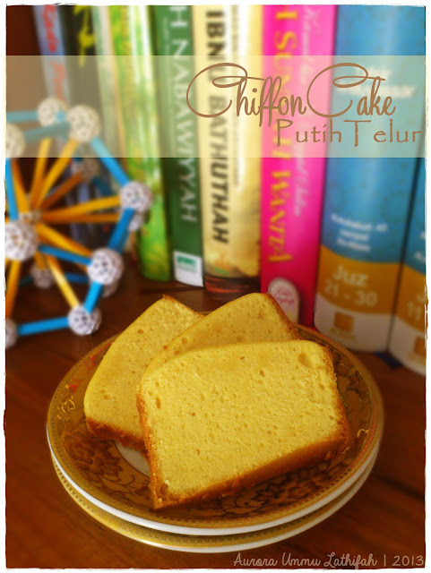 Dapurnya Ummu Lathifah: Chiffon Cake Putih Telur ala Pak Sahak