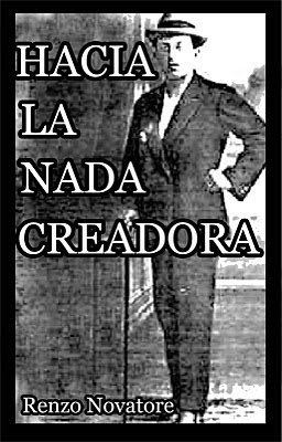 PSEEE PSEEE: Hacia la nada creadora (Renzo Novatore)