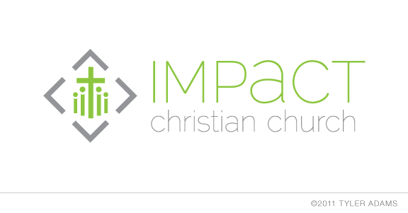 Tyler Adams Design: A Graphic Design Blog: Impact Church Identity