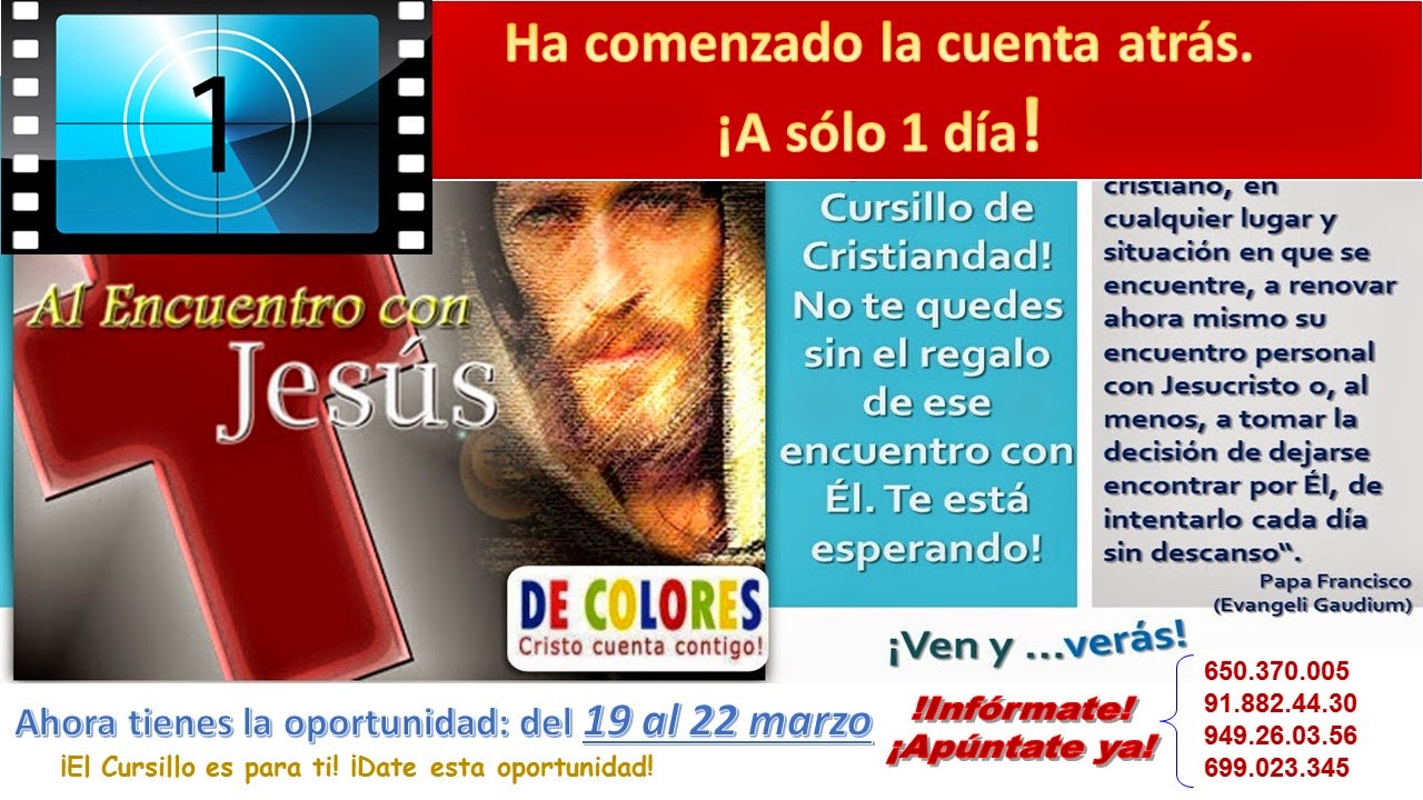 CURSILLOS DE CRISTIANDAD DE ALCALÁ: AL ENCUENTRO CON JESÚS. A SÓLO 1 ...