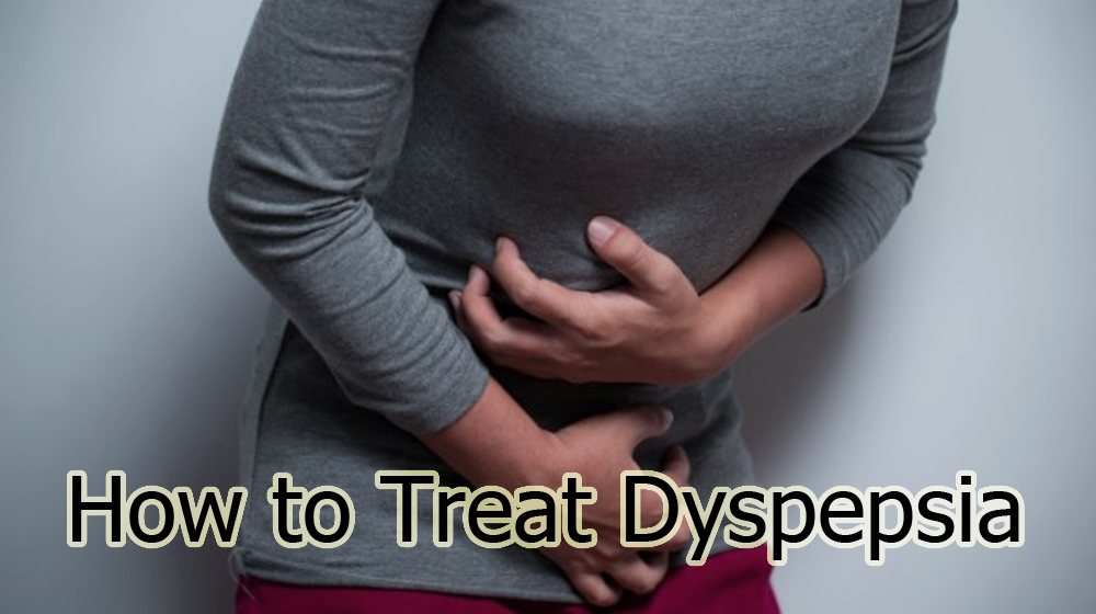 How to Treat Dyspepsia