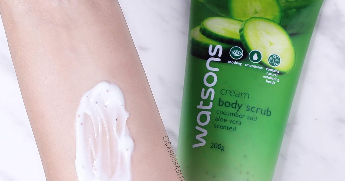 Watsons Gel Body Scrub Cucumber & Aloe Vera - Review | Sahrish - Beauty ...