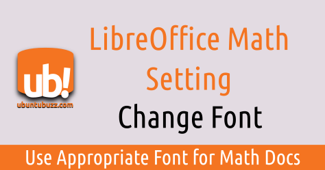 How To Change Formula Fonts in LibreOffice Math