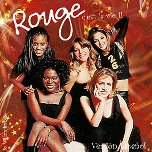 Se liga!: Você sabia? Grupo Rouge gravou CD em espanhol