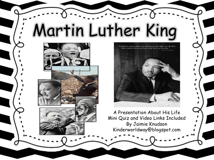 KINDERWORLD: Martin Luther King Presentation