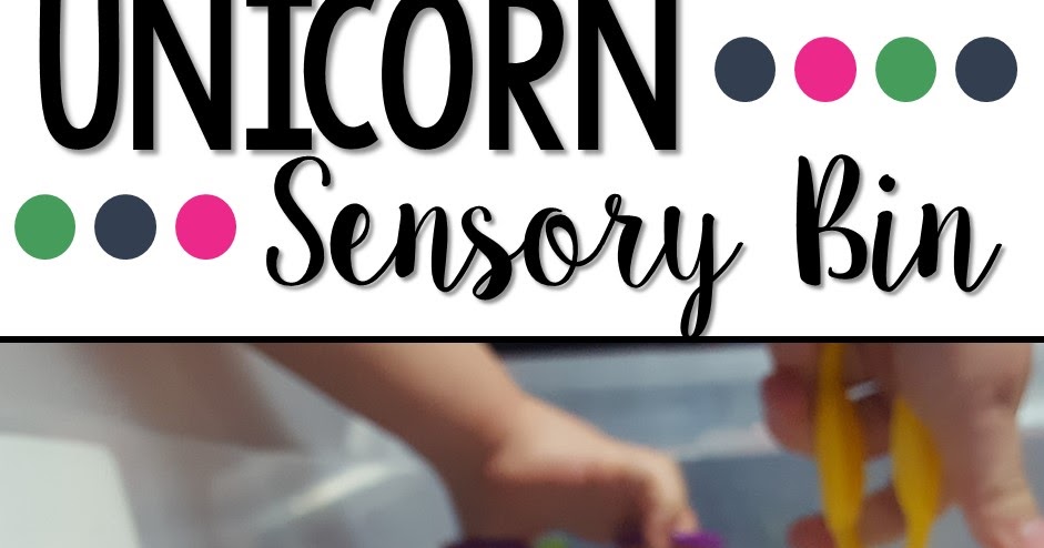 Unicorn Sensory Bin | Sara J Creations