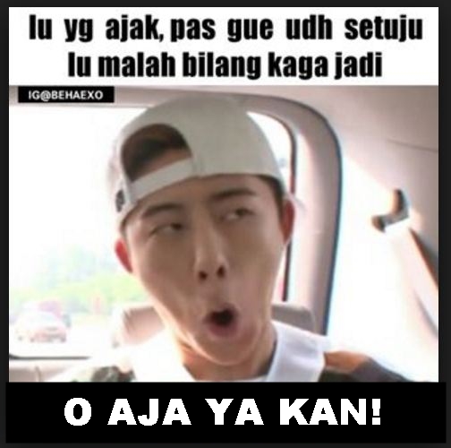 10 Meme Kocak 'O Aja Ya Kan' ala Young Lex Ini Leh Uga