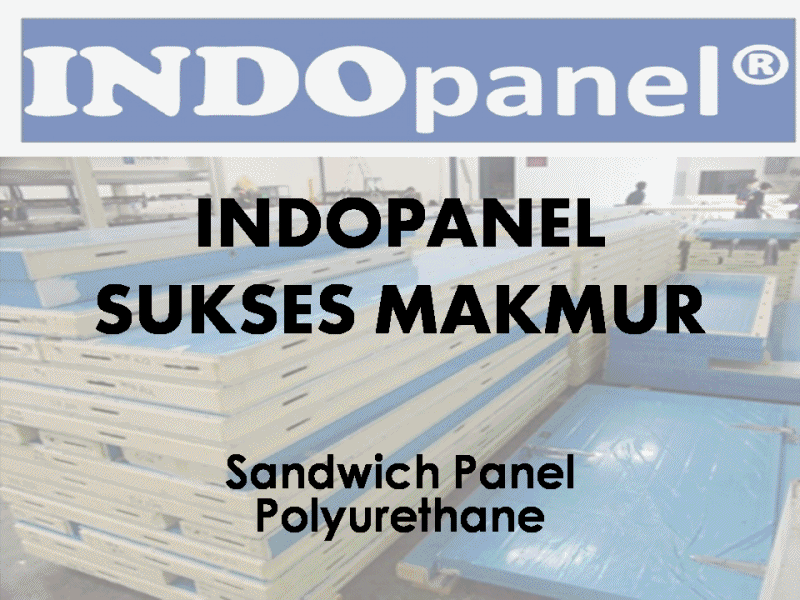 SANDWICH PANEL INDOPANEL: Indopanel : Sandwich Panel Indonesia