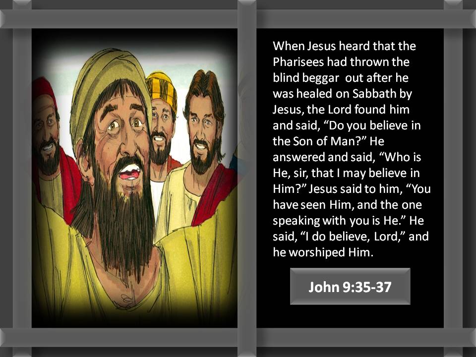 Daily Gospel - Gabay ng Buhay: The blind beggar believes on Jesus after ...