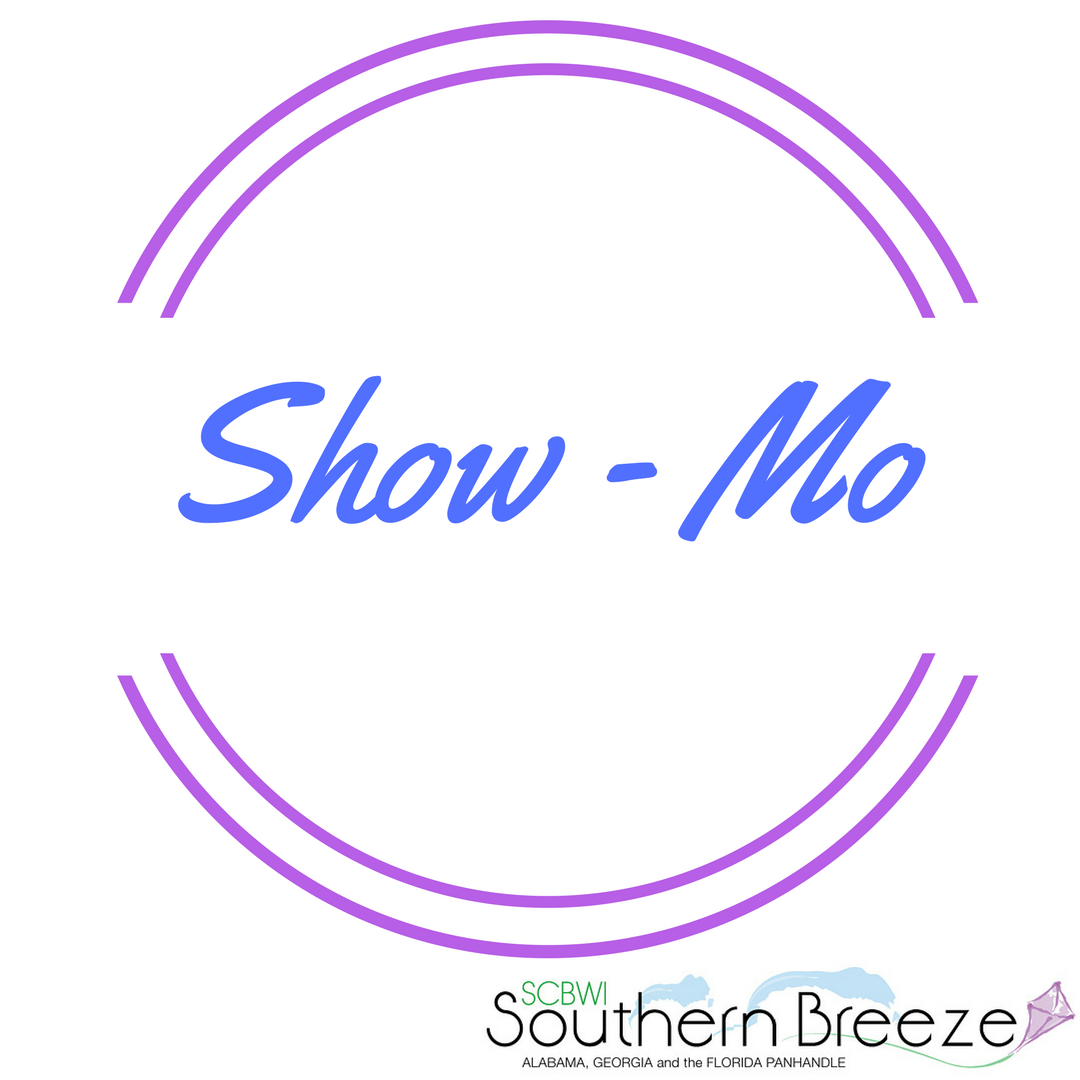 Southern Breeze Writers & Illustrators: SHOW-MO Time!