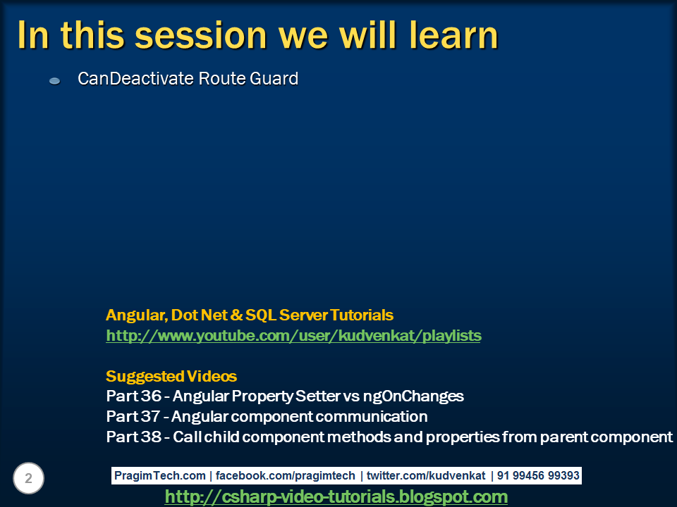 Sql server, .net and c# video tutorial: Angular route guards - Slides Sql server, .net and c# video tutorial: Angular route guards - Slides