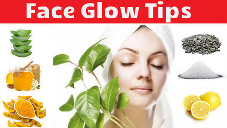 Best tips to get Glowing Skin - face glow tips - My Beauty Health Tips