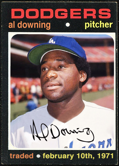 WHEN TOPPS HAD (BASE)BALLS!: 1971 TRADED- AL DOWNING