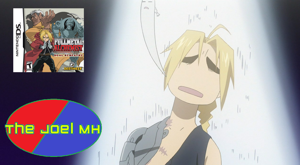 The Joel MH: Fullmetal Alchemist: Dual Sympathy
