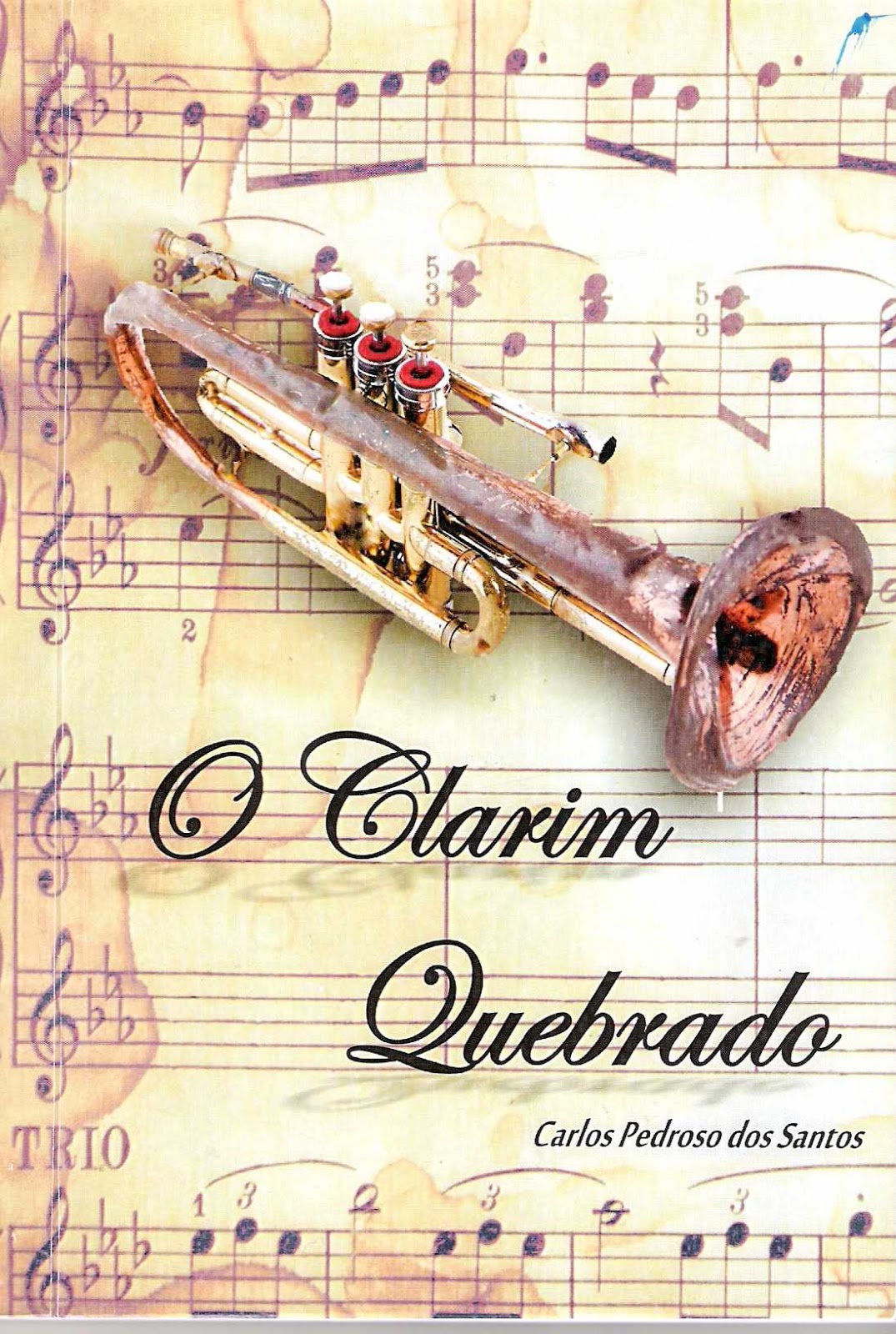 Livrai-Nos!: O Clarim Quebrado