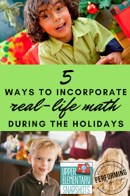 5 Ways to Incorporate Real-World Math into the Holidays | Upper ...