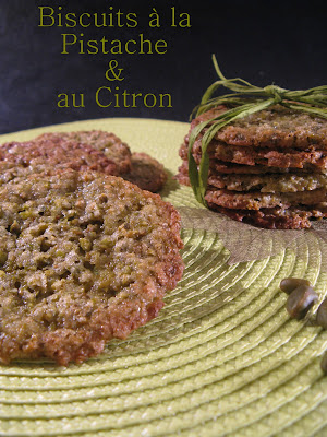 J'en reprendrai bien un bout...: Biscuits à la Pistache & au Citron ...
