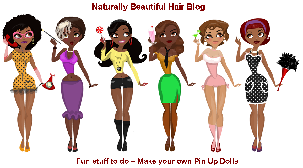 Naturally Beautiful Hair: Pin Up Dolls