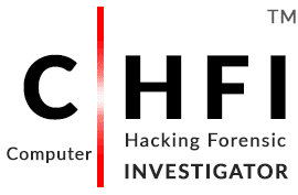 Computer Hacking Forensic Investigator (CHFI)
