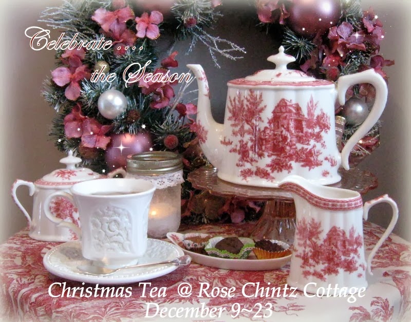 Rose Chintz Cottage: "Celebrate the Season" ~ Christmas Tea