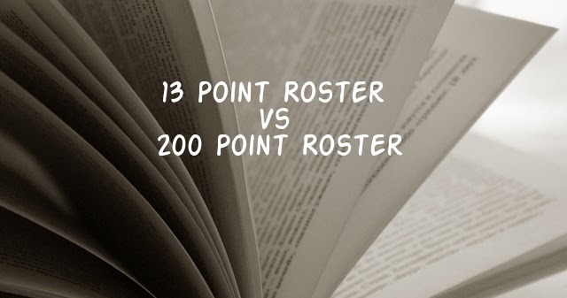 What Is Difference Between 13 Point Roster And 200 Point Roster In ...