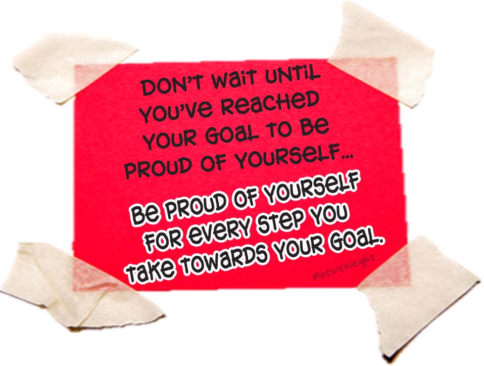 MotiveWeight: Be Proud of Every Step You Take Towards Your Goal