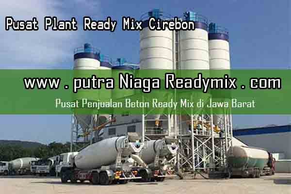 Harga Beton Ready Mix Cirebon Per M3 Terbaru 2024 | PUTRA NIAGA READYMIX