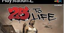 25 to life ~ PS2 FOREVER